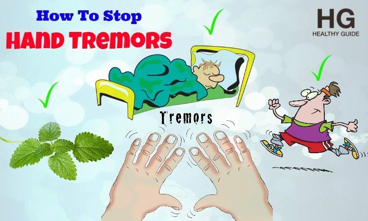 19 Tips How To Stop Hand Tremors When Nervous Naturally At Home